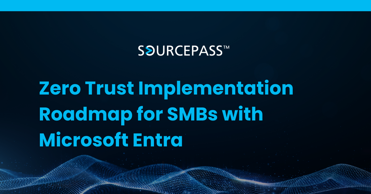 Zero Trust Implementation Roadmap for SMBs with Microsoft Entra